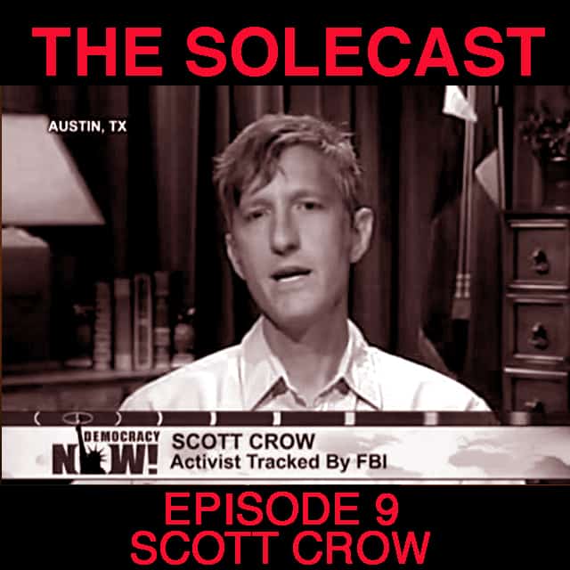The Solecast Episode 9 w/ Scott Crow | Channel Zero