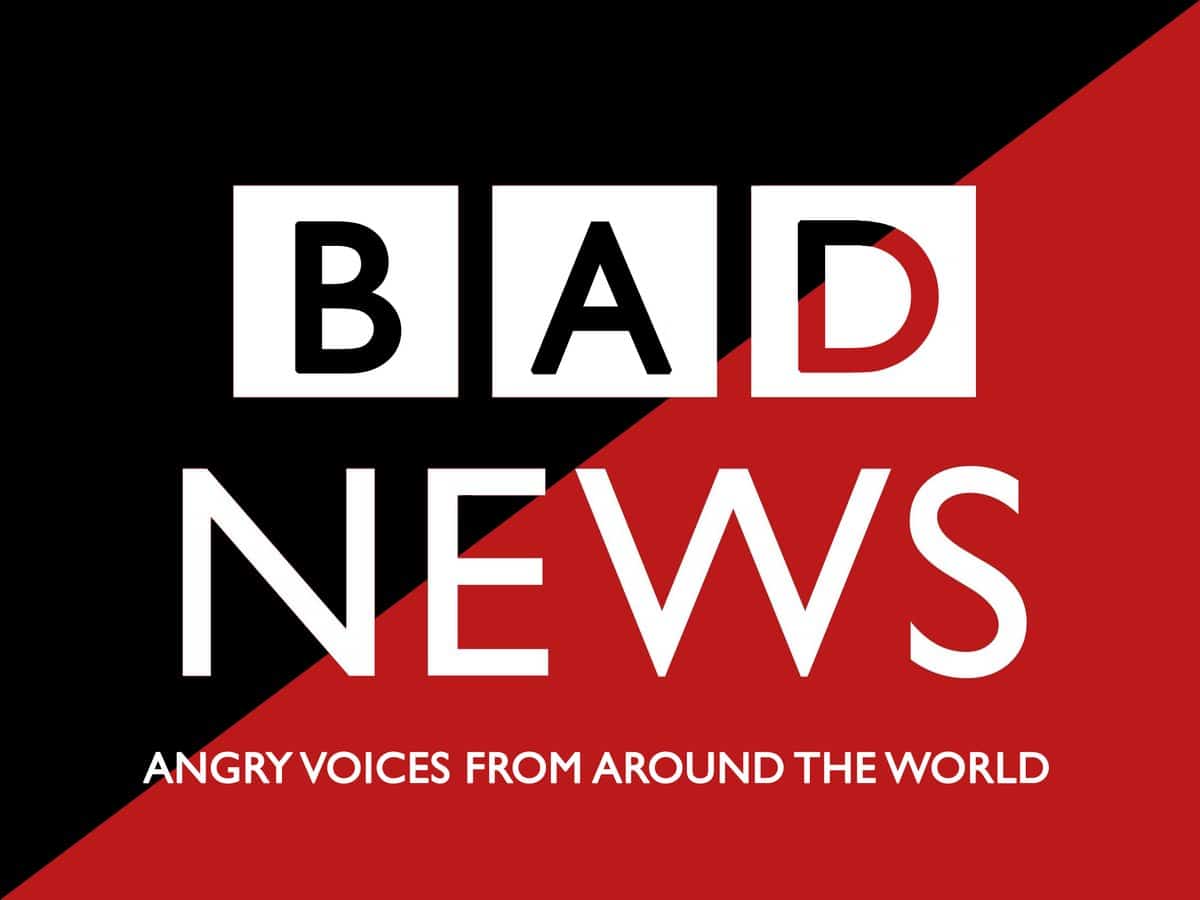 BAD NEWS – Angry voices from around the world – Episode 30 (01/2020 ...
